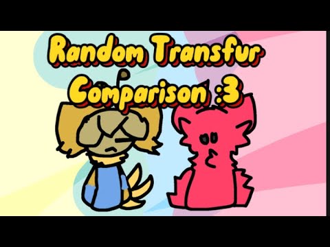 Random Transfur Comparisons:3 [ 160 subs special! ] - YouTube