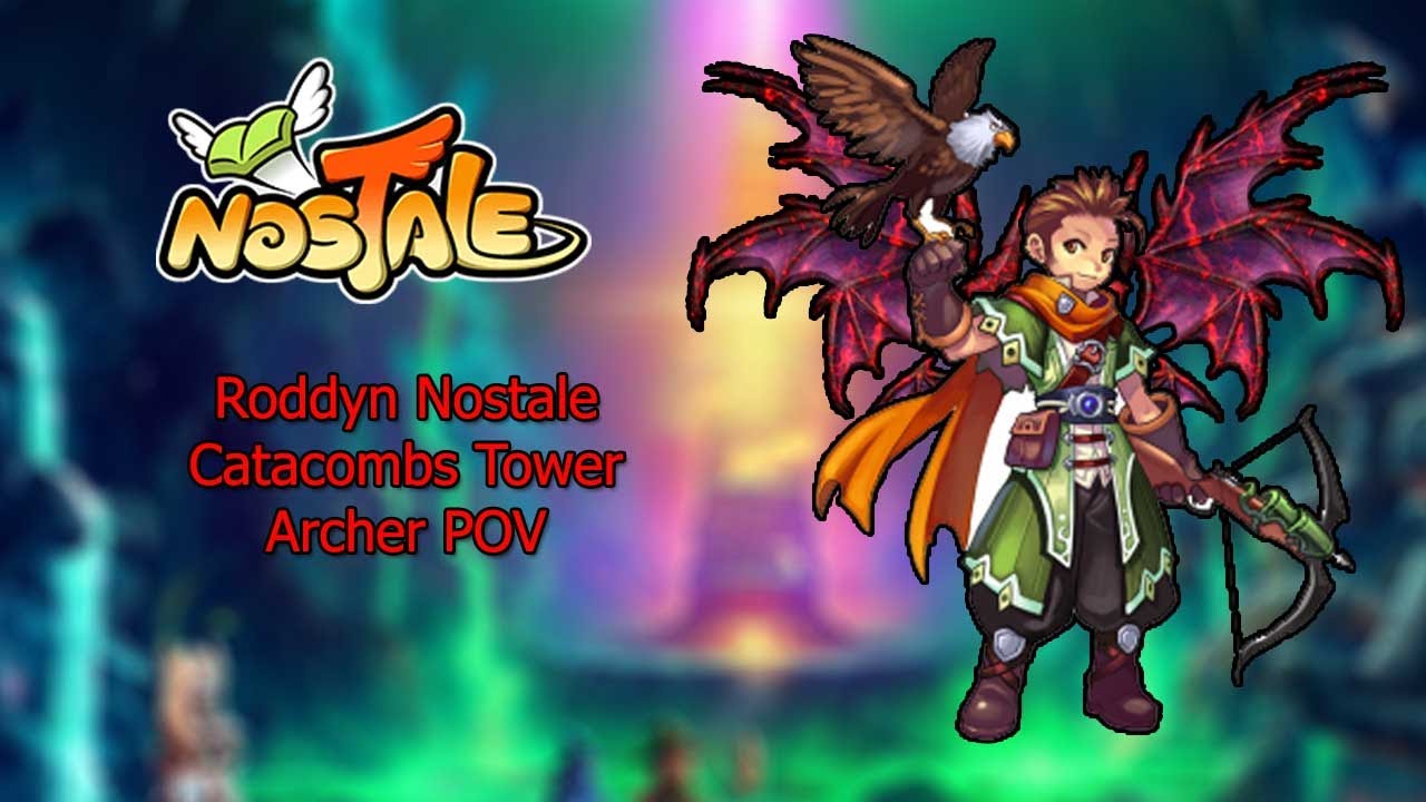 Nostale EN : Roddyn : Catacomb Tower 2-4 Floors Archer POV - YouTube