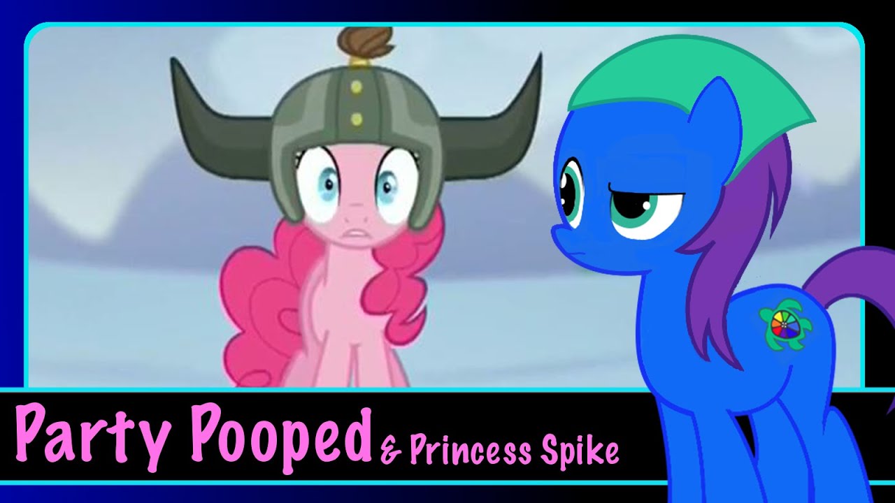 MLP reviews: Party Pooped (and Princess Spike) - YouTube
