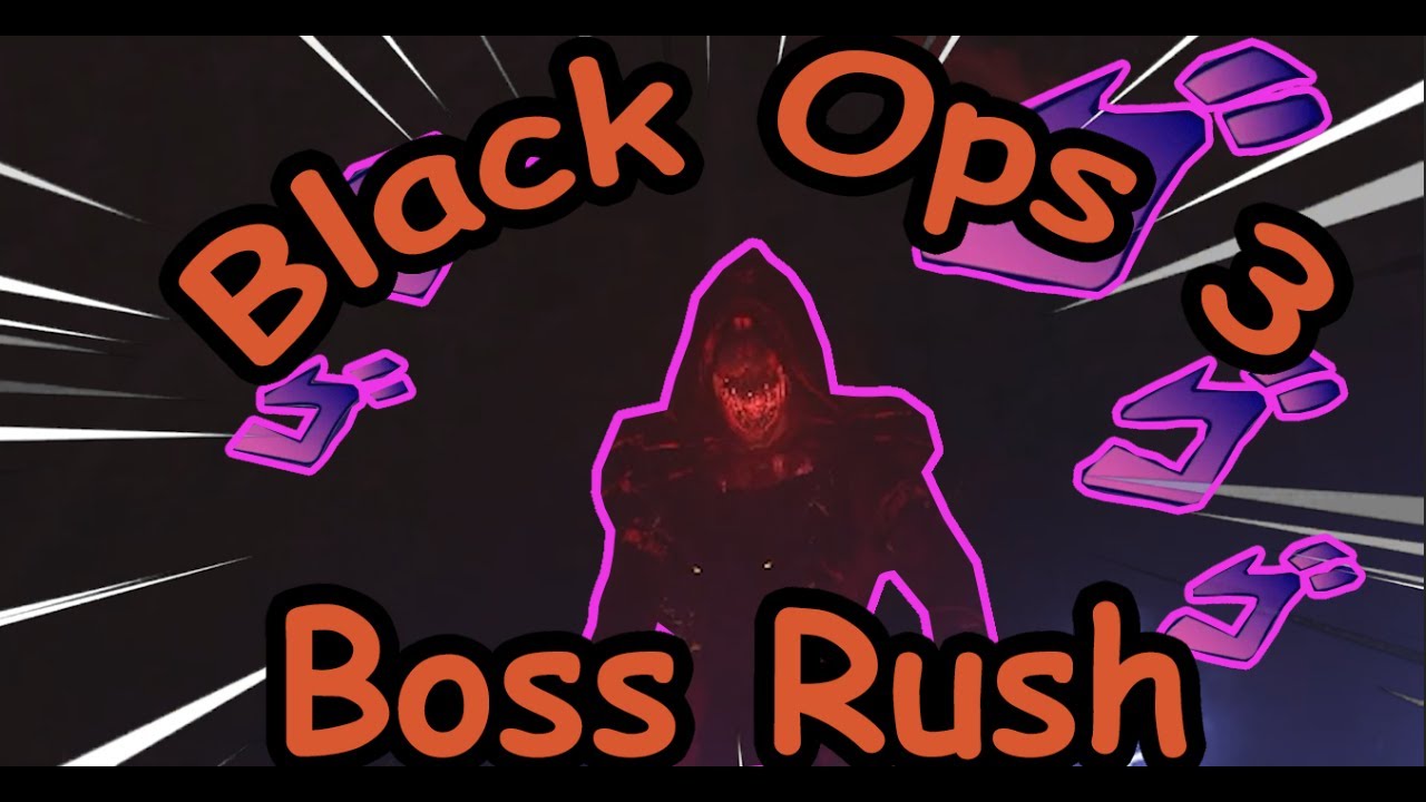 Black Ops 3 Zombies Boss Rush - YouTube