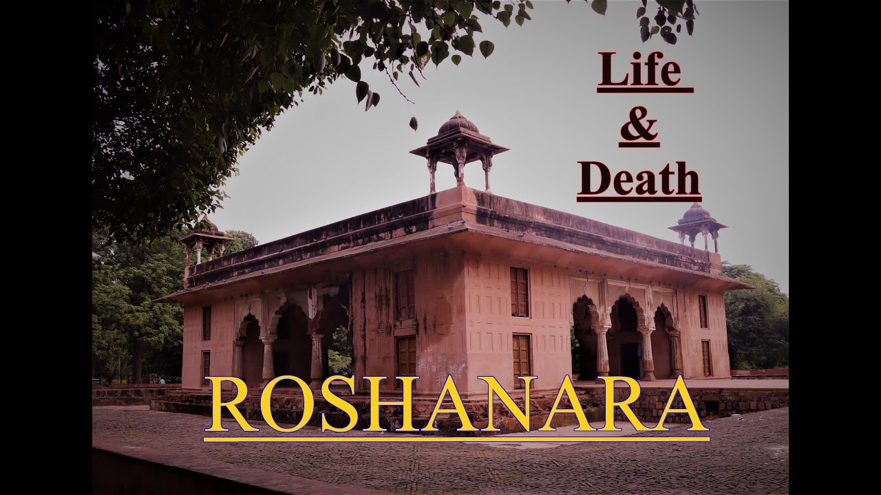 Roshanara - the Story of her Life & Death - YouTube