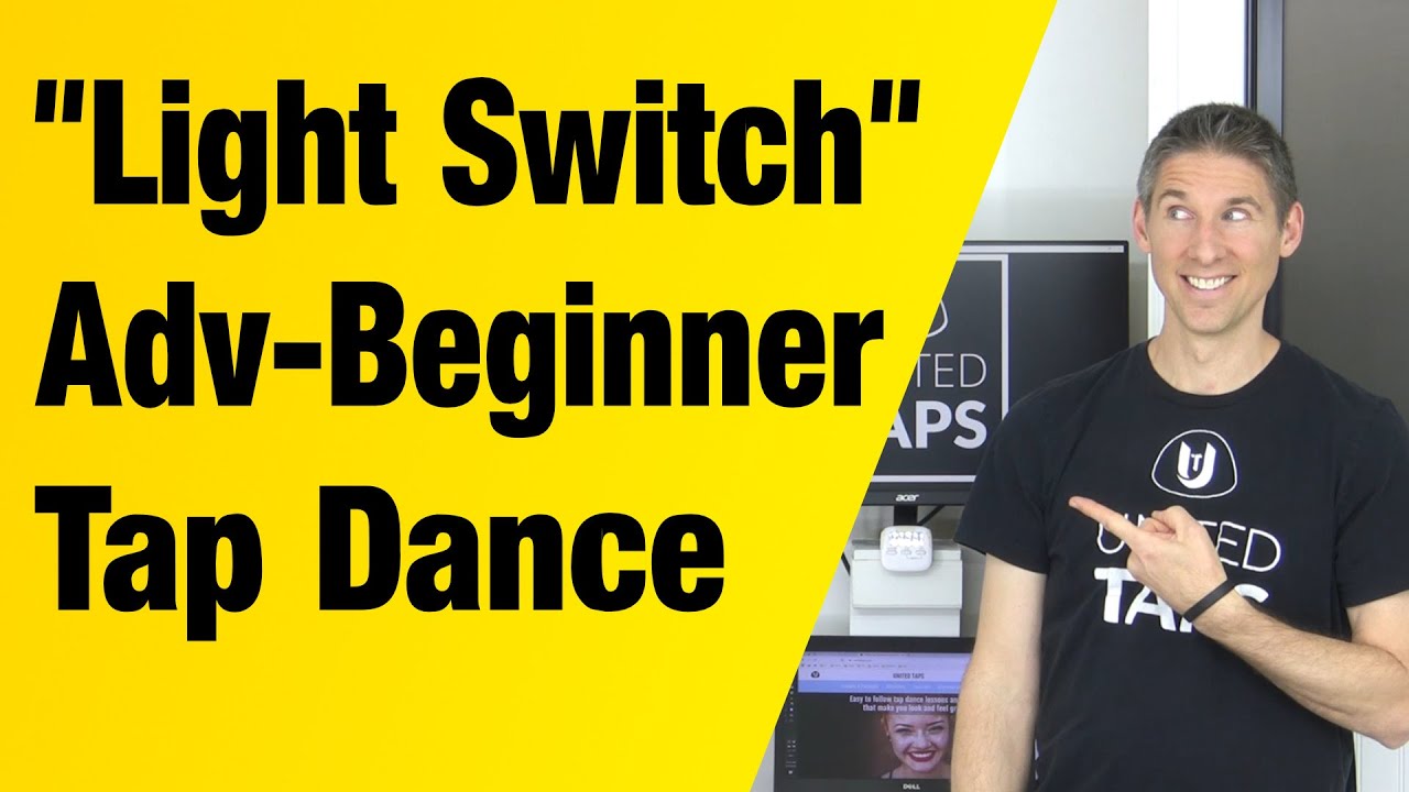 "Light Switch" Advanced-Beginner Tap Dance Lesson Tutorial - YouTube