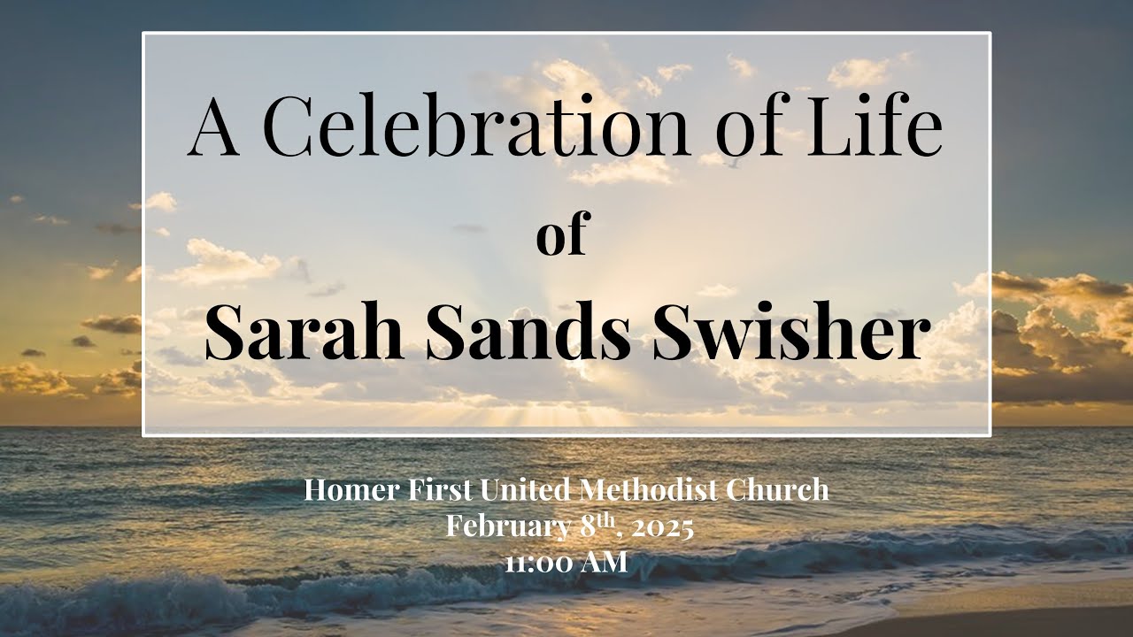 A Celebration of the Life of Sarah Sands Swisher - YouTube