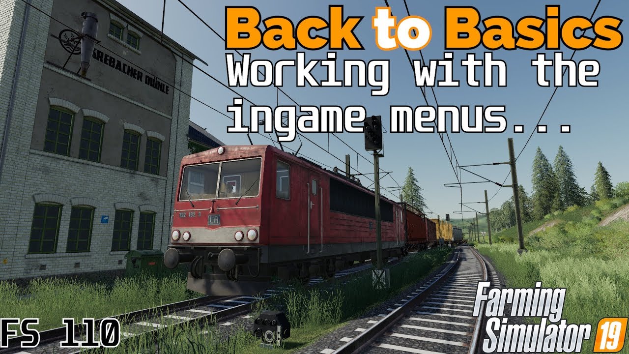 Farming Simulator 19 - Back to Basics - A beginners guide to ...