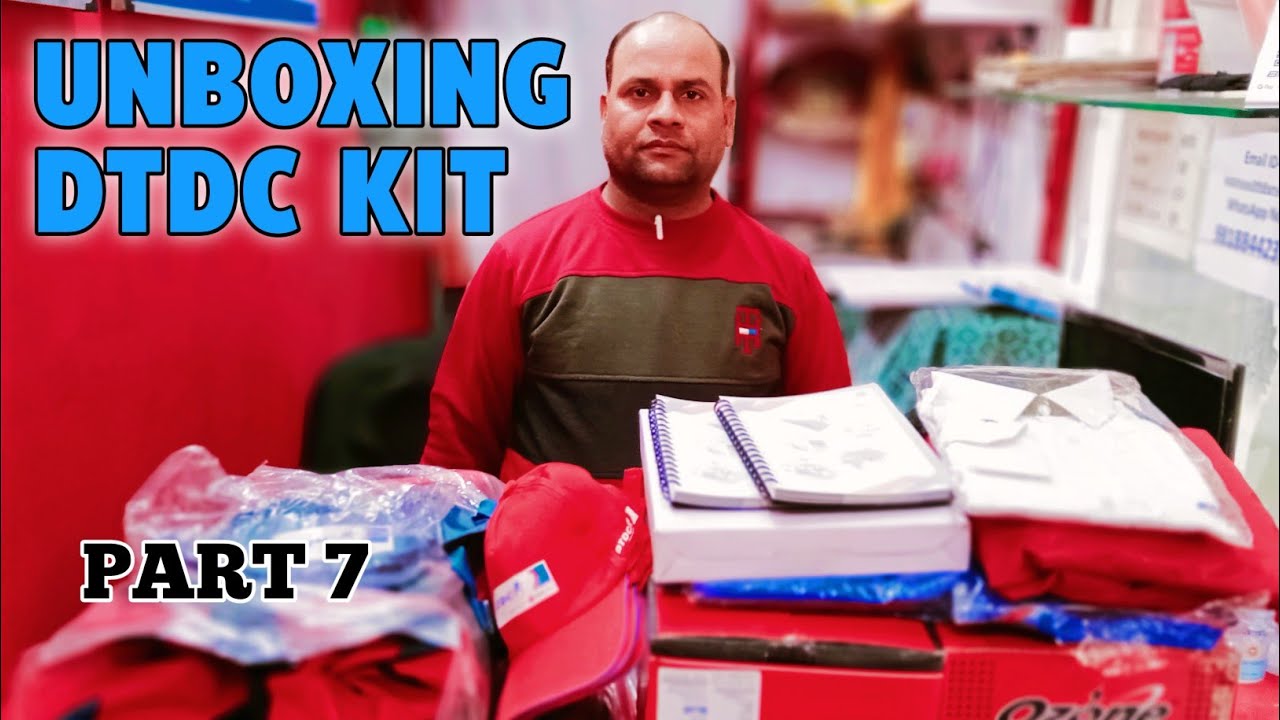 Unboxing Of DTDC Franchise Kit || Get lots Of things || Part 7 - YouTube