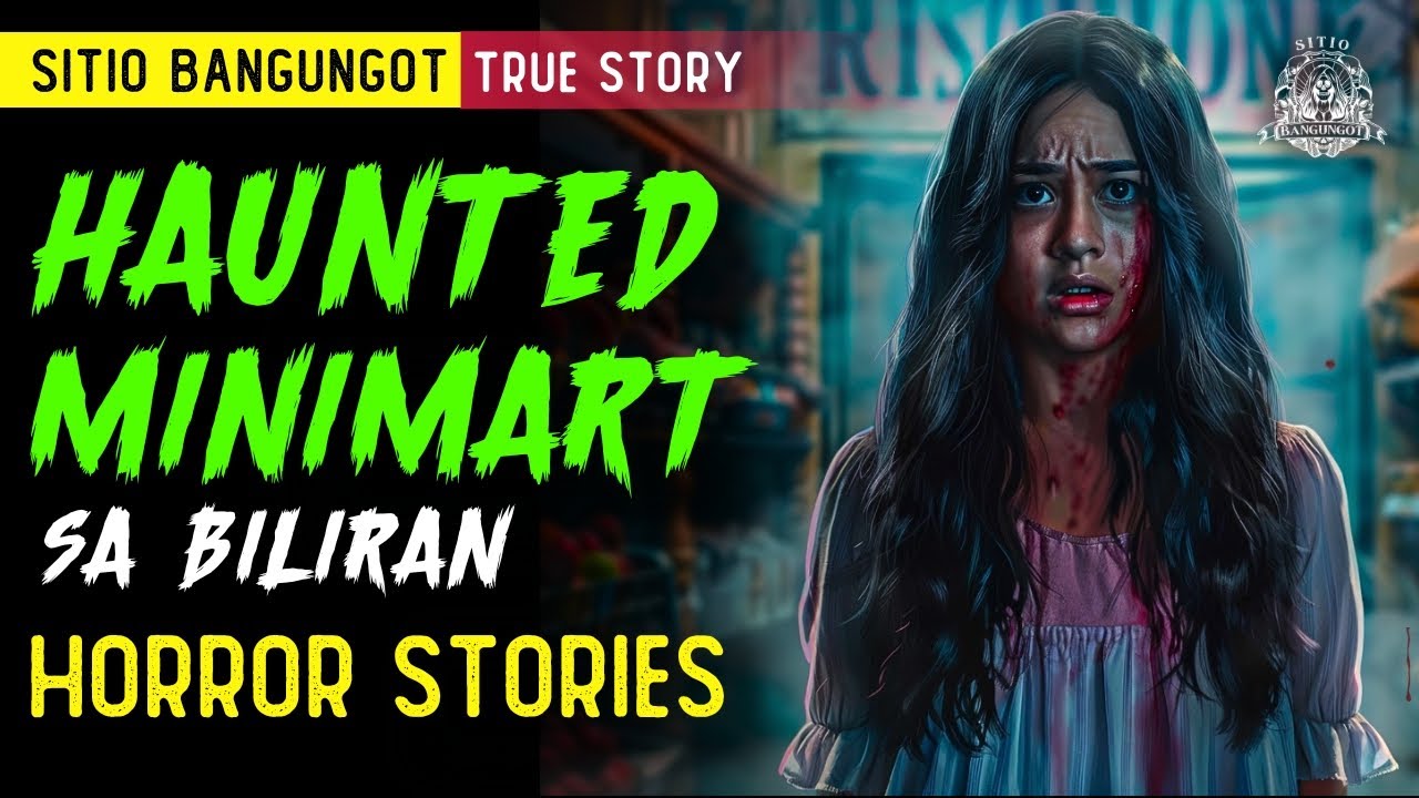 Haunted Minimart sa Biliran Horror Stories - Tagalog Horror Stories ...