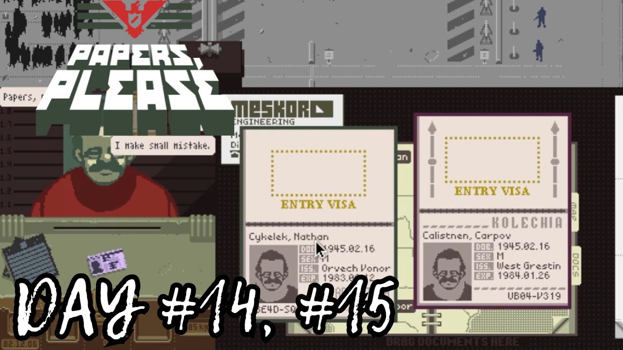 Papers, Please - Day 14, 15 - Identity Crisis - YouTube