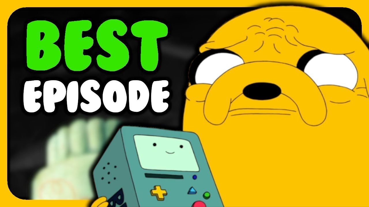 Adventure Time's BEST Episode - YouTube
