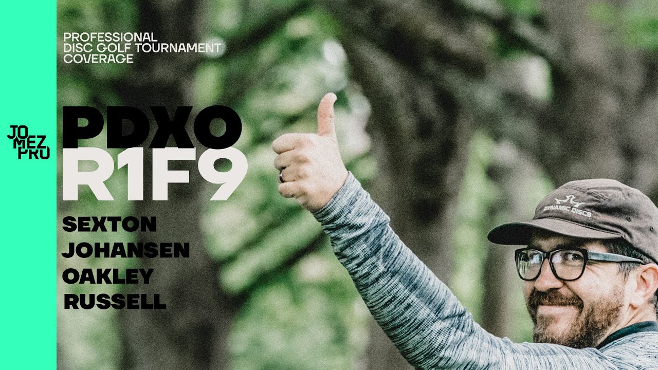 2019 PDXO | R1F9 | Sexton, Johansen, Oakley, Russell - YouTube