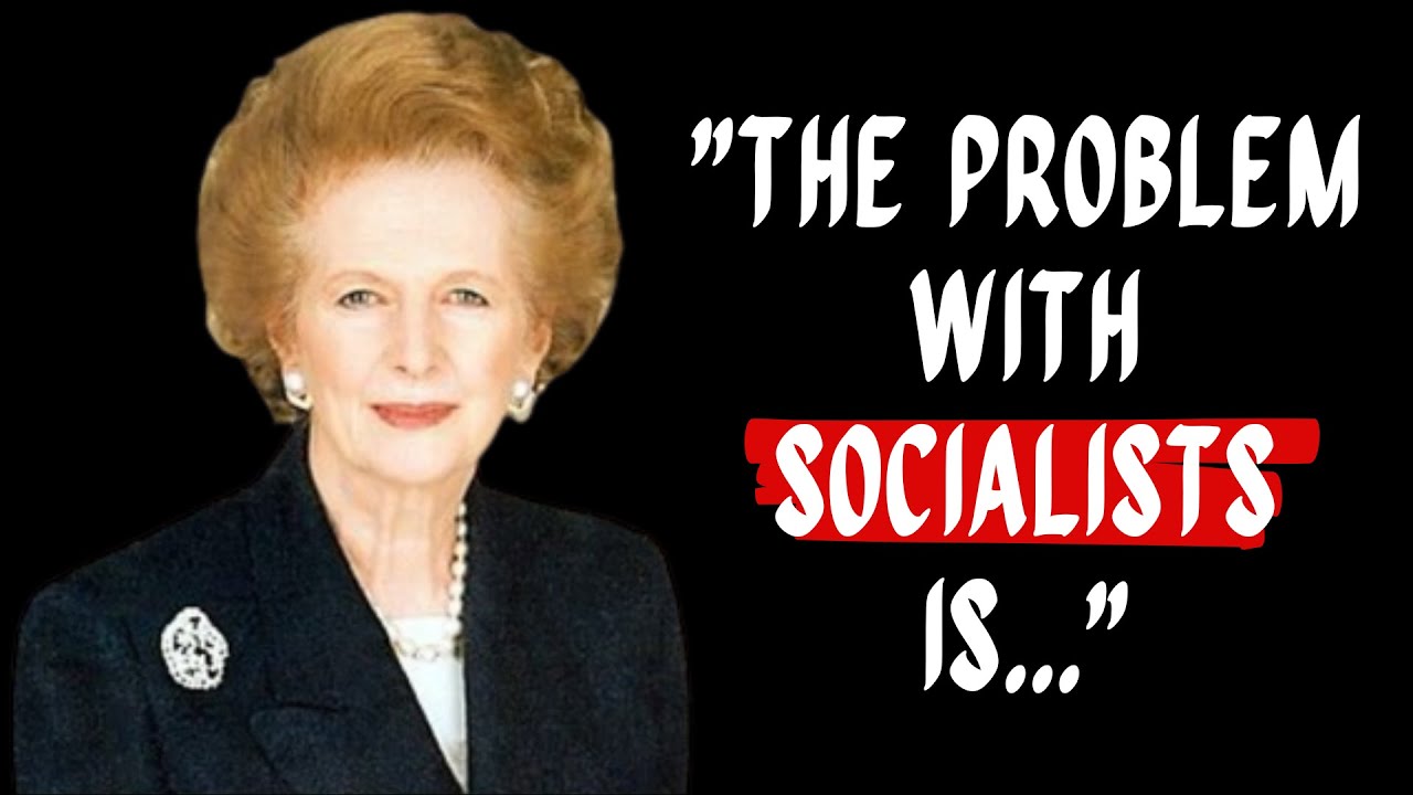 Margaret Thatcher’s Quotes Watch Your Thoughts About Strong Will and ...