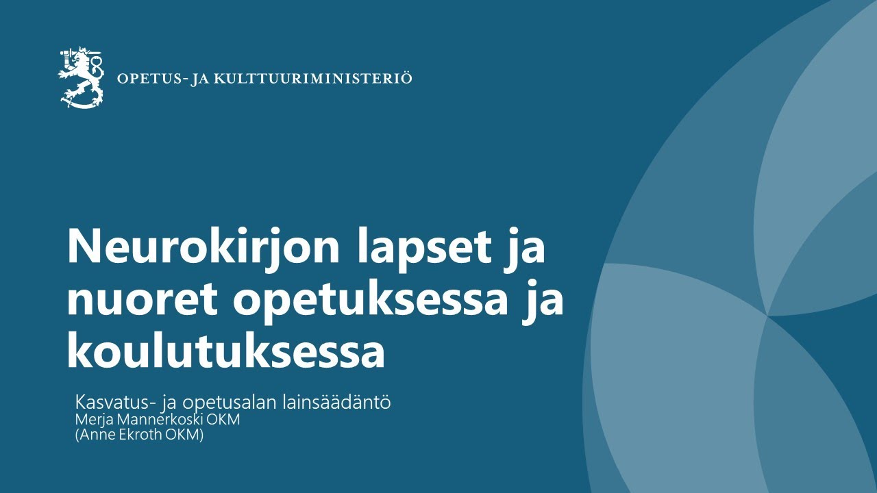 Neurokirjon lapset ja nuoret opetuksessa ja koulutuksessa - YouTube