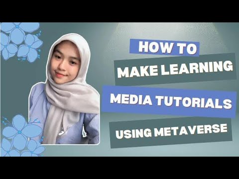 tutorial penggunaan media pembelajaran metaverse ICT FOR LEARNING 🔥 - YouTube
