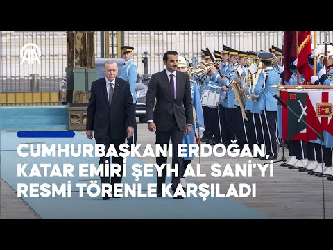Cumhurbaşkanı Erdoğan, Katar Emiri Şeyh Temim bin Hamed Al Sani'yi resmi törenle karşıladı
