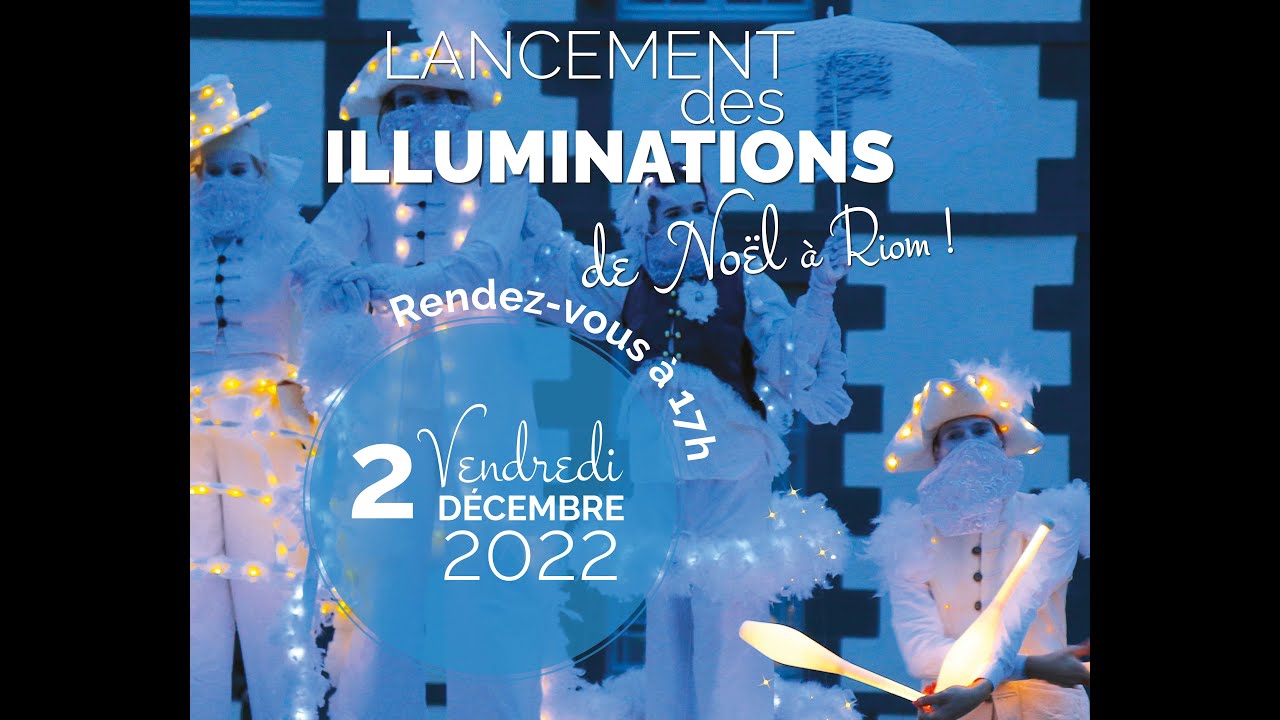 Lancement des illuminations à Riom 2022 - YouTube