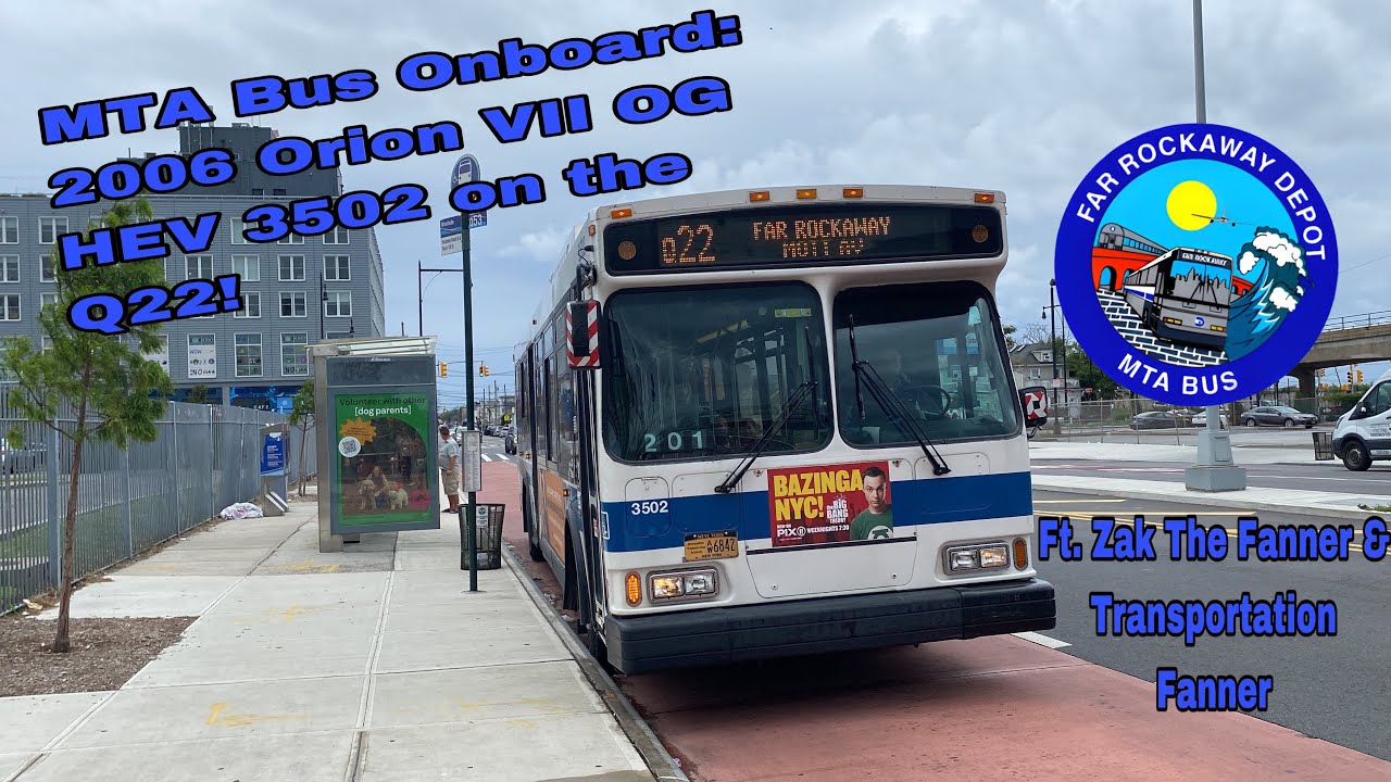 MTA Bus Onboard: 2006 Orion VII OG HEV 3502 on the Q22! - YouTube