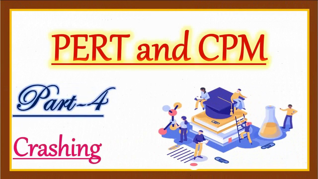 PERT and CPM l Part-4 l Crashing with one and two critical paths l Mcom ...
