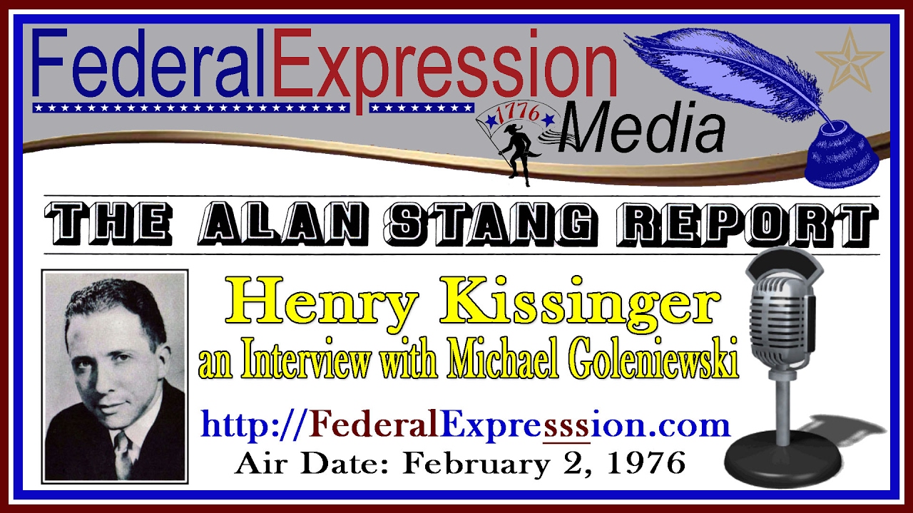 Alan Stang Report #194 - Henry Kissinger Part 1 of 5 (1976) - YouTube