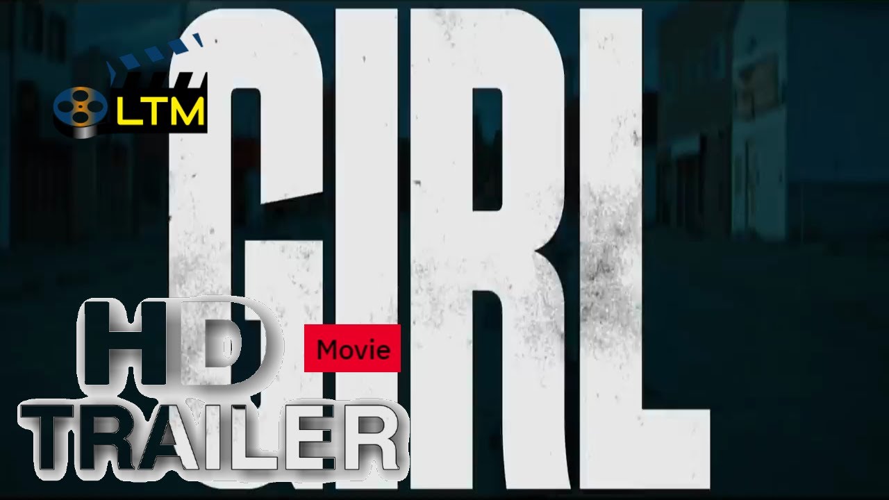Girl (2020) | Bella Thorne Movie | Official Movie Trailer | Ultra Wide ...