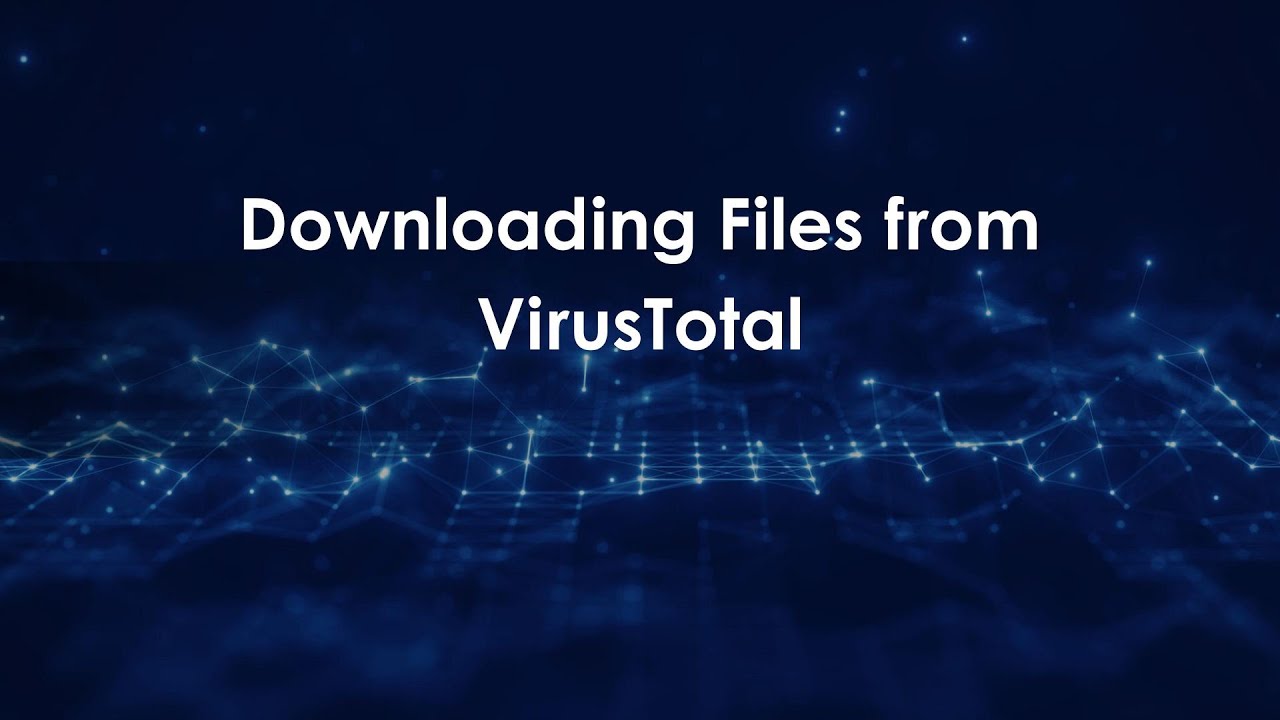 Downloading Files from VirusTotal - YouTube