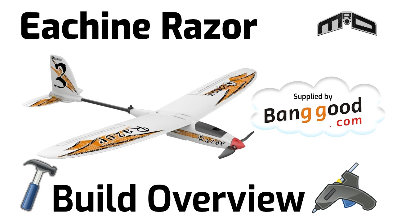 Eachine Razor - Build Overview - YouTube