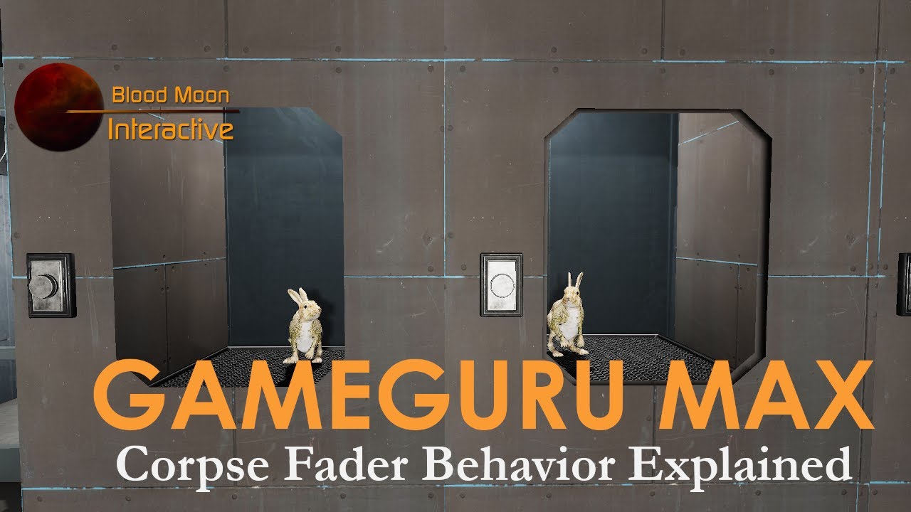 GameGuru Max Tutorial - Corpse Fader Behavior Explained - YouTube