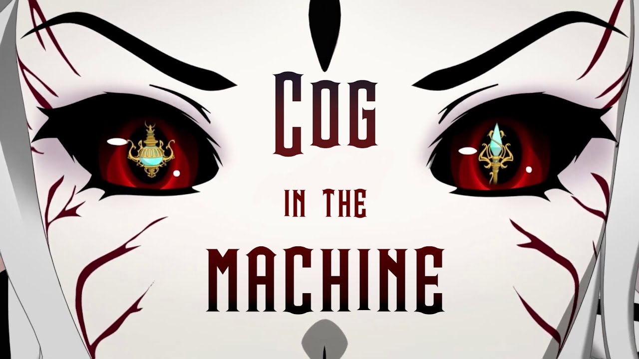 Cog in the Machine | Salem (#rwby #rwbyamv) (Critter Challenge) - YouTube