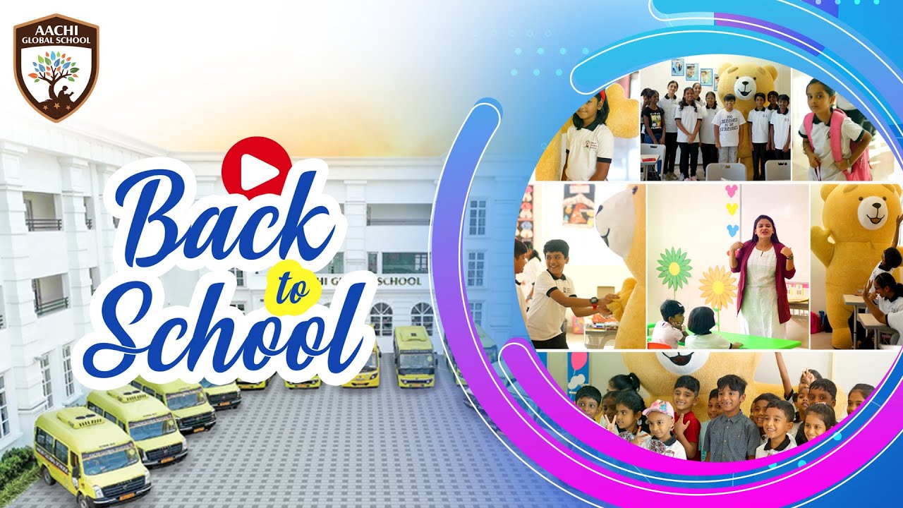 Are You Ready for Back to School? | Welcome to Aachi Global School! 🎓 ...