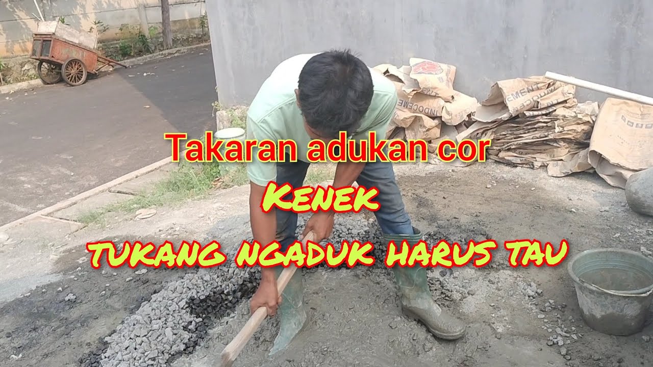 Takaran campuran adukan cor beton manual. - YouTube