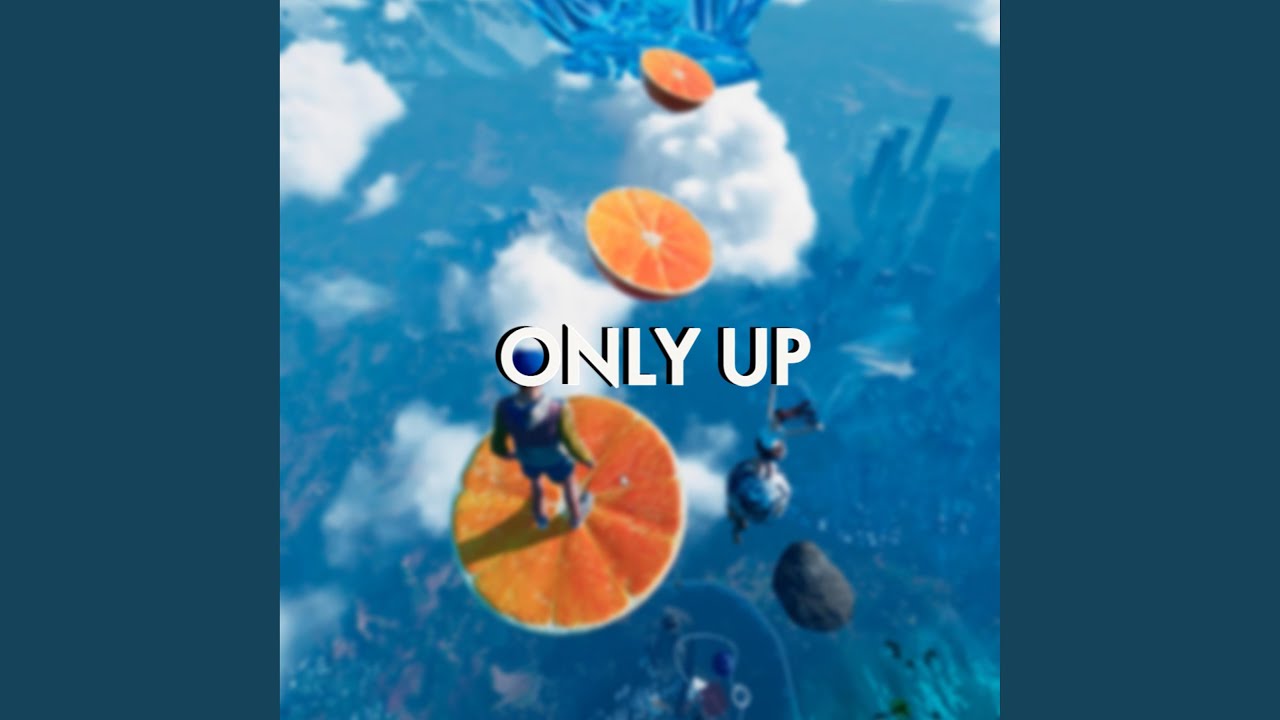 Only Going Up - YouTube