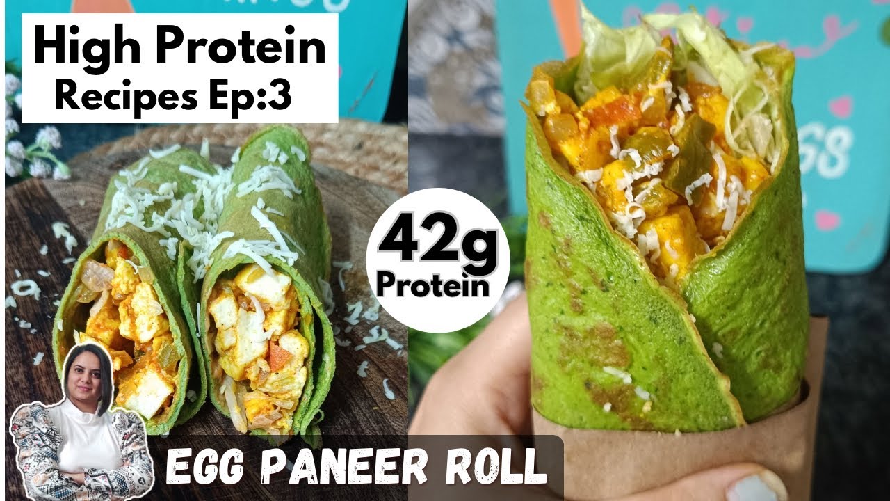 High protein egg paneer roll | 42 grams protein | best post workout ...