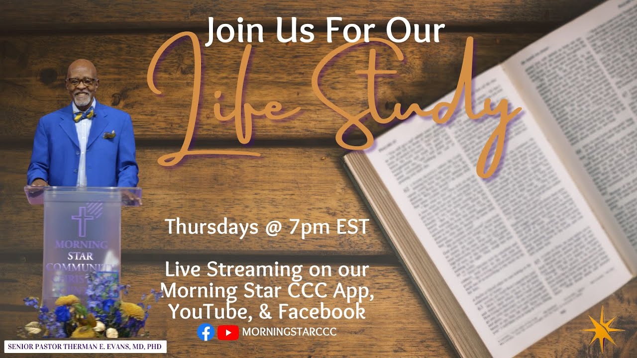 Morning Star Community Christian Center - Life Study - YouTube