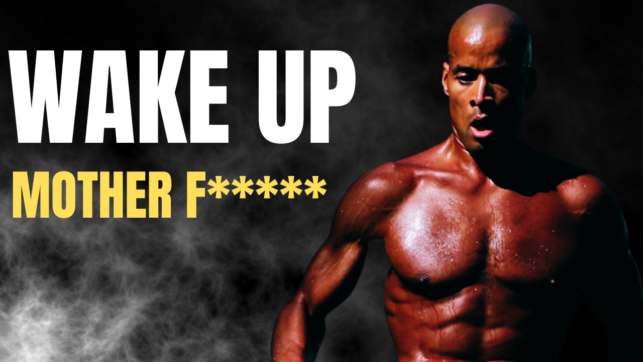 wake-up-mother-f-david-goggins-motivational-speech-youtube