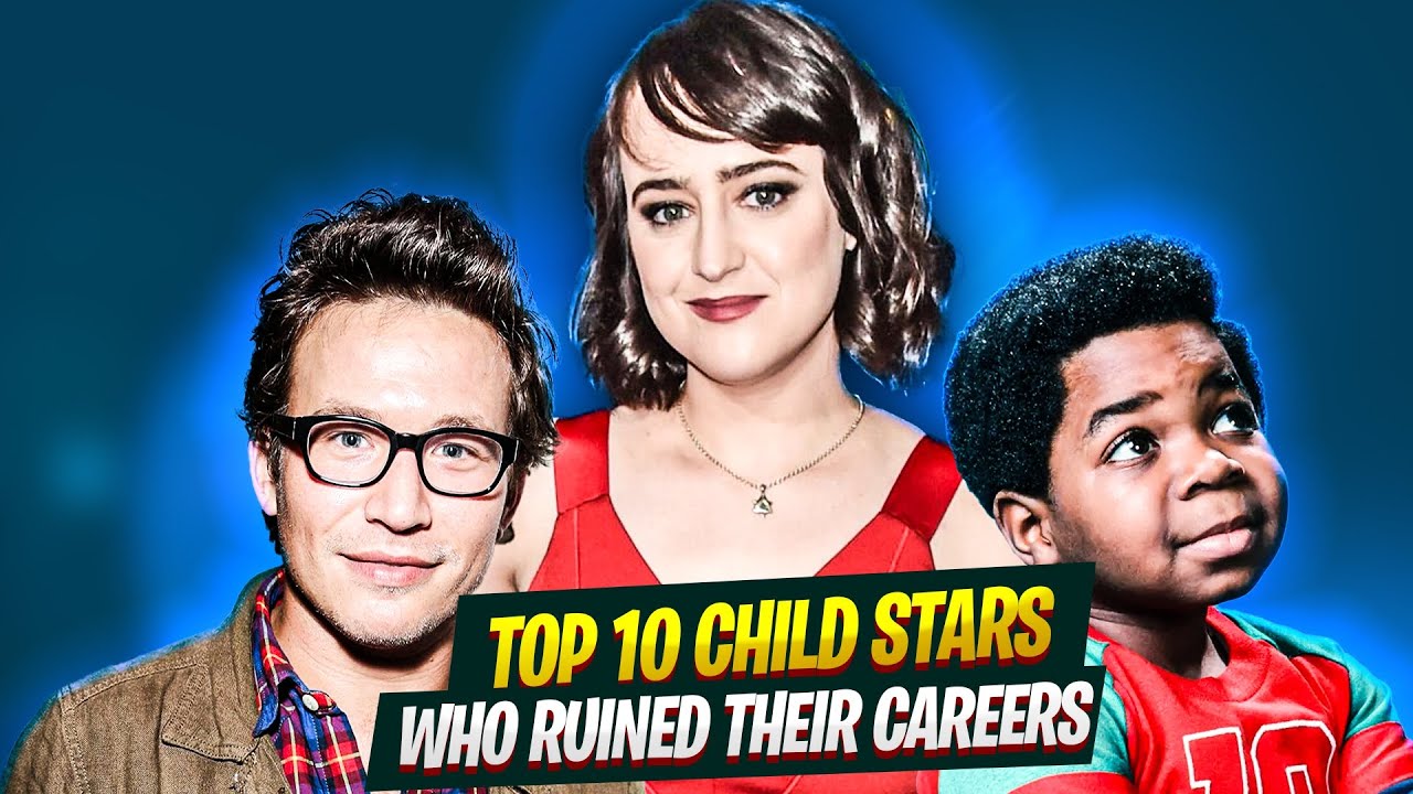 Top 10 Child Stars Who Ruined Their Careers - YouTube