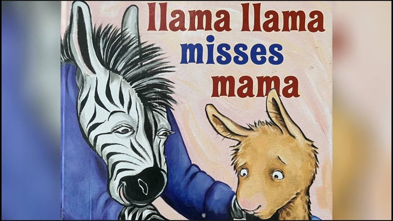 Llama Llama Misses Mama by Anna Dewdney Kids Read Aloud - YouTube