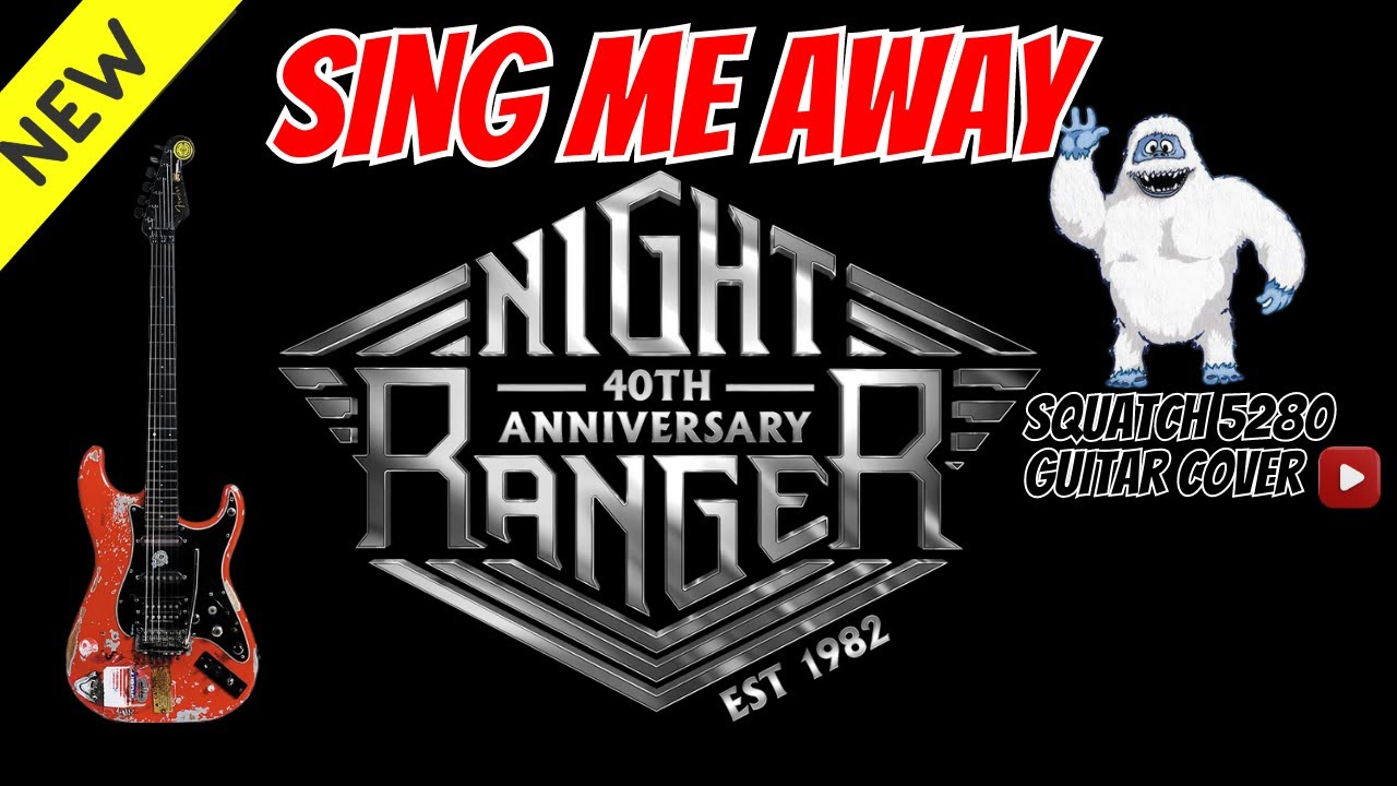 Sing Me Away -- Night Ranger (Guitar Cover) - YouTube