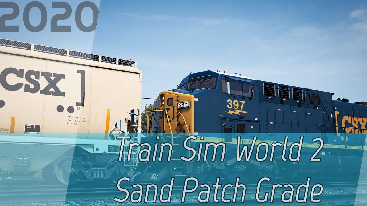 Train Sim World 2. Sand Patch Grade [1080p60] | Час игры - YouTube