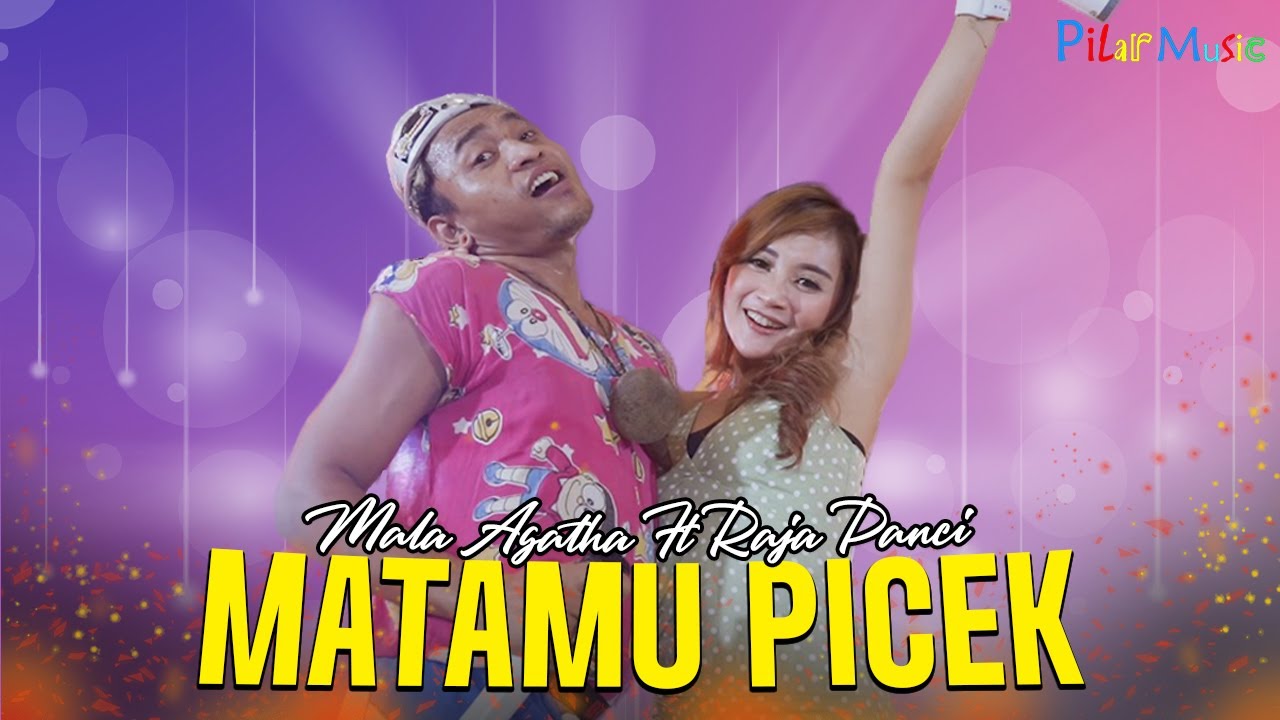 MATAMU PICEK - Mala Agatha Ft Raja Panci | Minggir Awas Pliket (Official Music Video) - YouTube