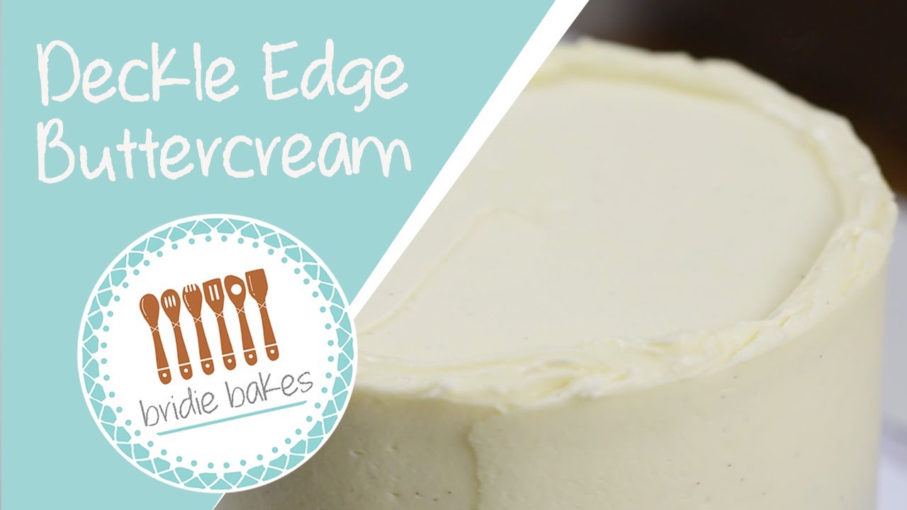 How to Make a Deckle Edge Buttercream Cake | Bridie Bakes - YouTube