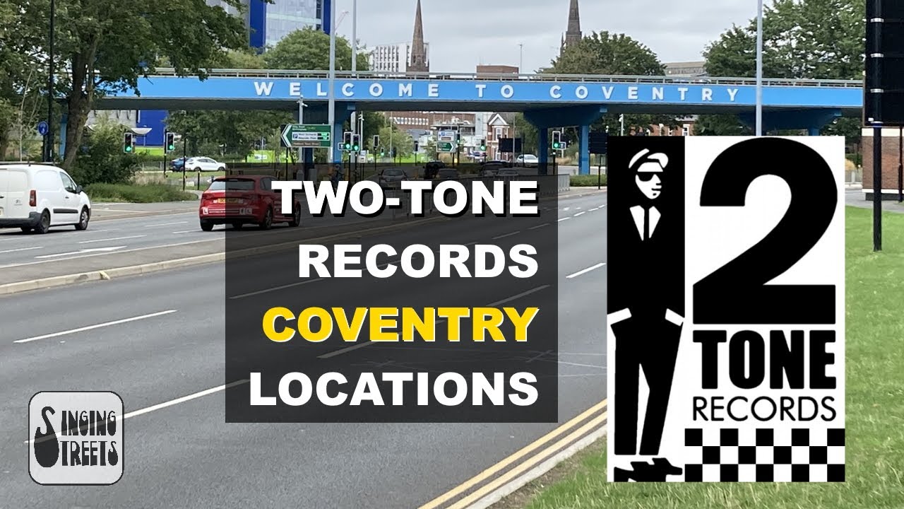 Two Tone Records Sites in Coventry with Singing Streets - YouTube