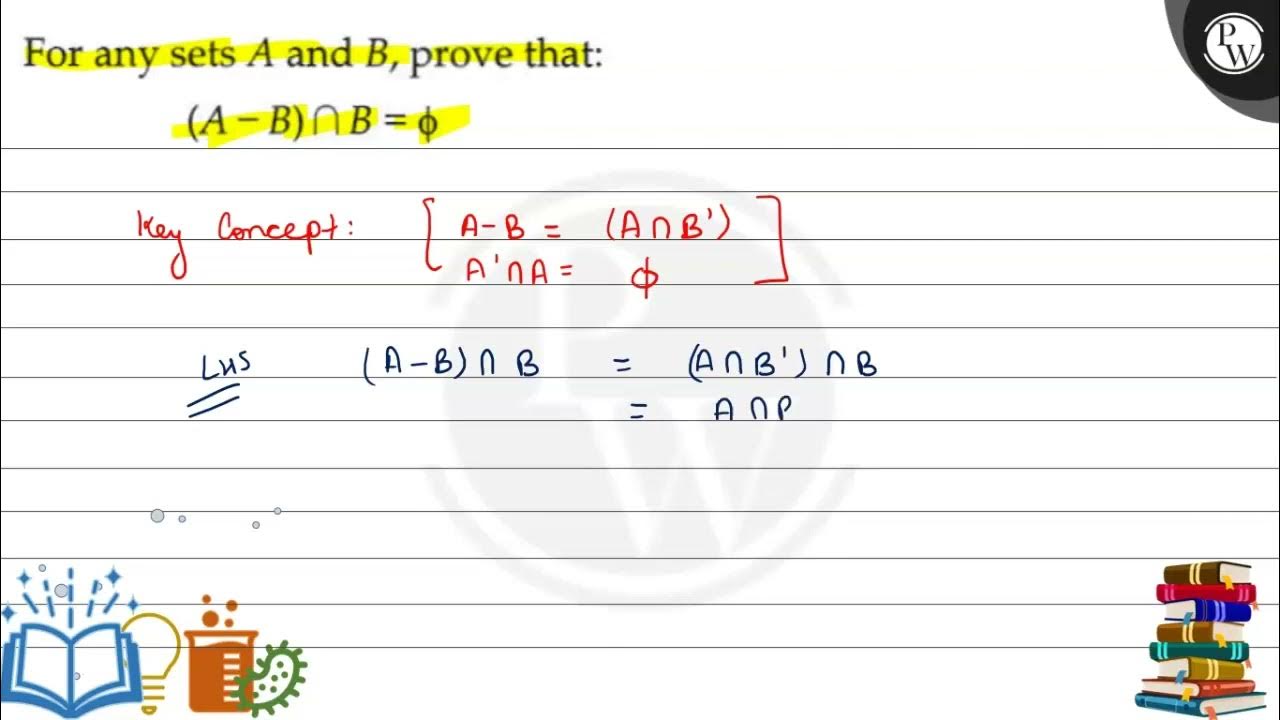For any sets \( A \) and \( B \), prove that: \[ (A-B) \cap B=\phi \] - YouTube