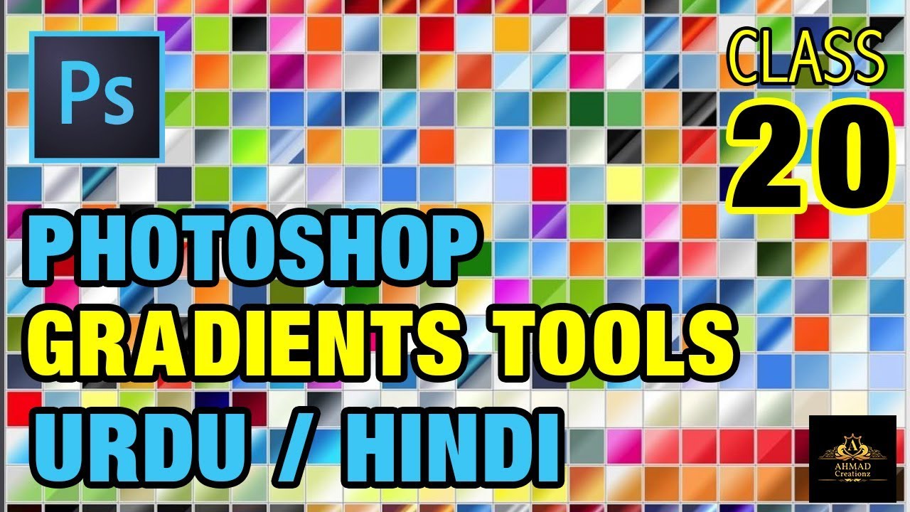 Gradients - Adobe Photoshop for Beginners - Class 20 - Urdu / Hindi ...