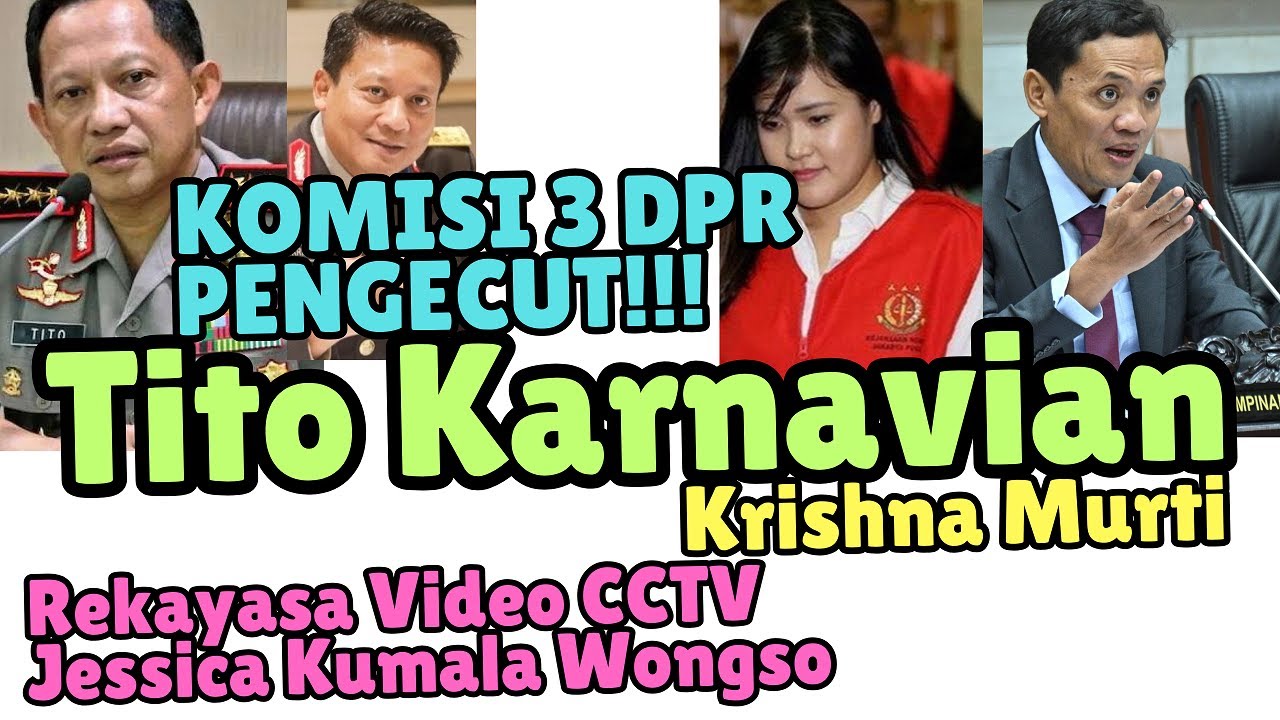 KOMISI 3 DPR BANCI! TAK NYALI PANGGIL TITO KARNAVIAN - KRISHNA MURTI ...