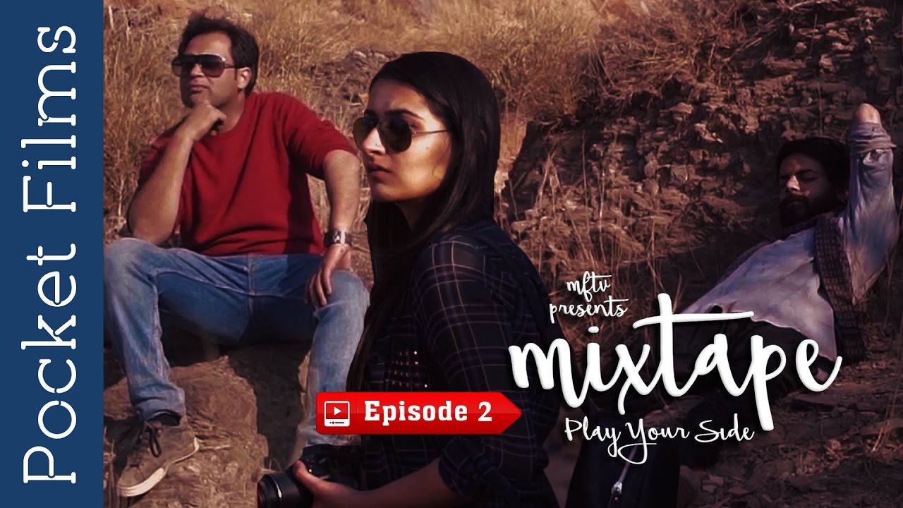 Mixtape Episode - S1E02 - Web-series | Exciting Journey Of Three ...