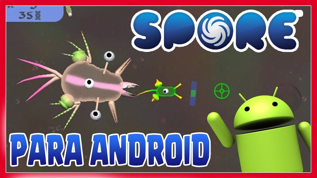 SPORE PARA ANDROID | EVOLUTION OF SPECIES | gameplay - YouTube