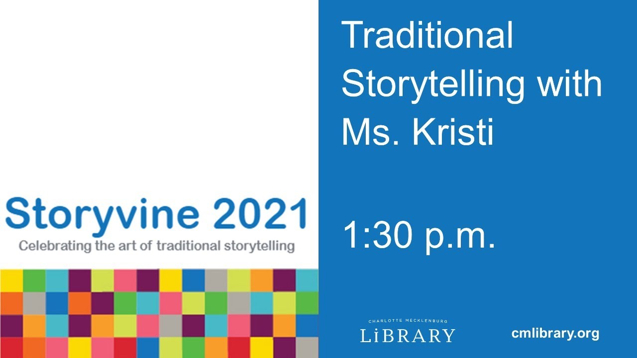 Storyvine 1:30 Traditional Storytelling with Ms. Kristi - YouTube