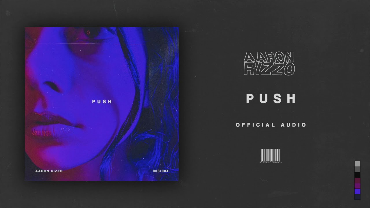 Aaron Rizzo - Push (Official Audio) - YouTube