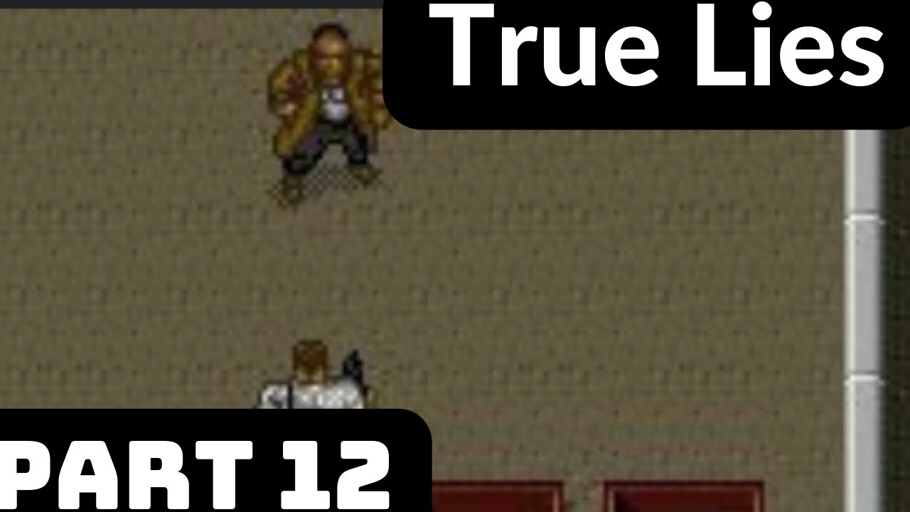 True Lies Snes ( Let's Play Part 12 ) Finale !!! - YouTube