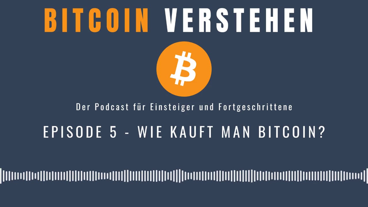 Episode 5 - Wie kauft man Bitcoin? - YouTube