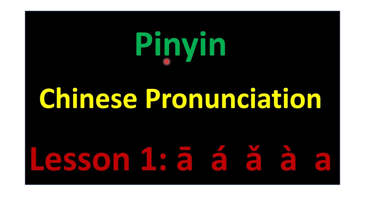 Chinese Pronunciation - Lesson 1: ā á ǎ à a - YouTube