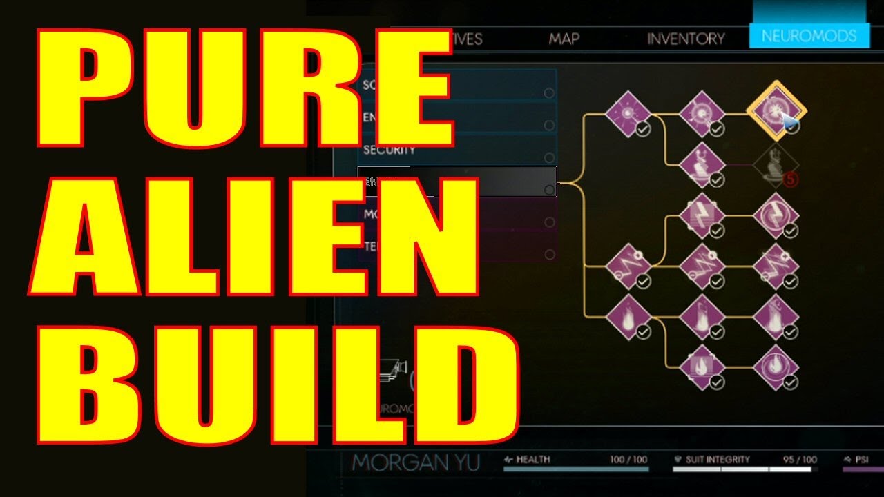 Prey Builds - PURE ALIEN BUILD (100 Neuromod challenge) + Kitchen Sink ...